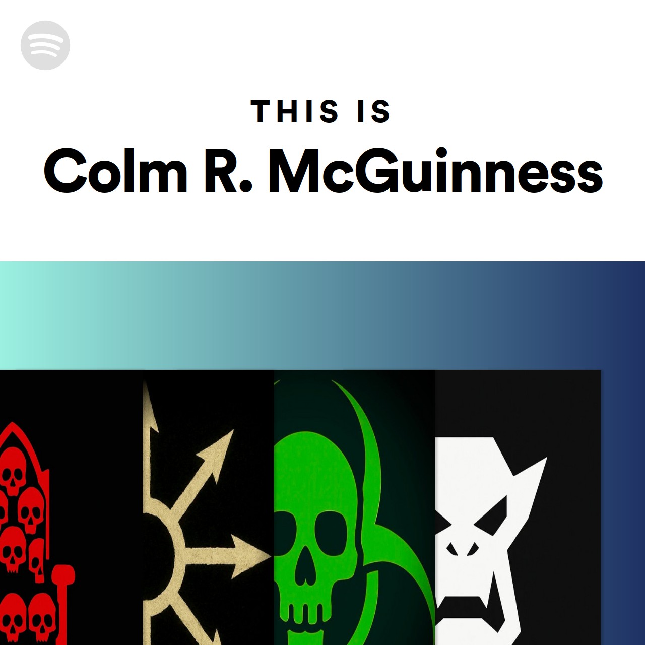 This Is Colm R. McGuinness | Spotify Playlist