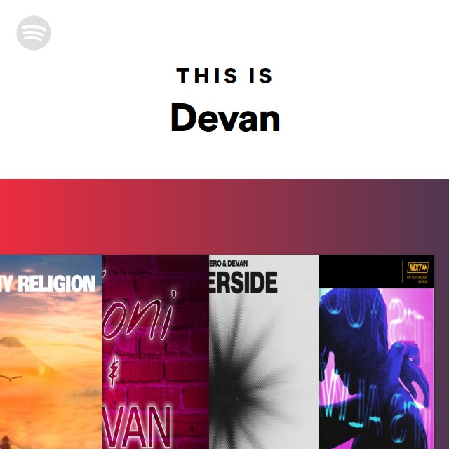 This Is Devan - playlist by Spotify | Spotify