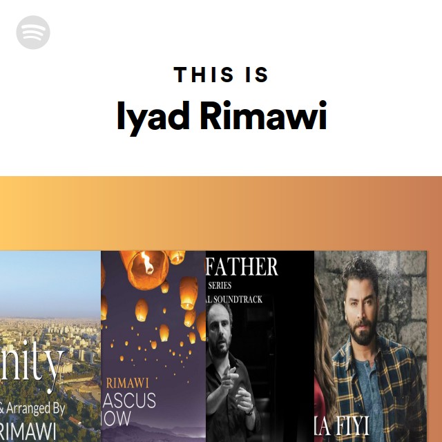 This Is Iyad Rimawi - playlist by Spotify | Spotify
