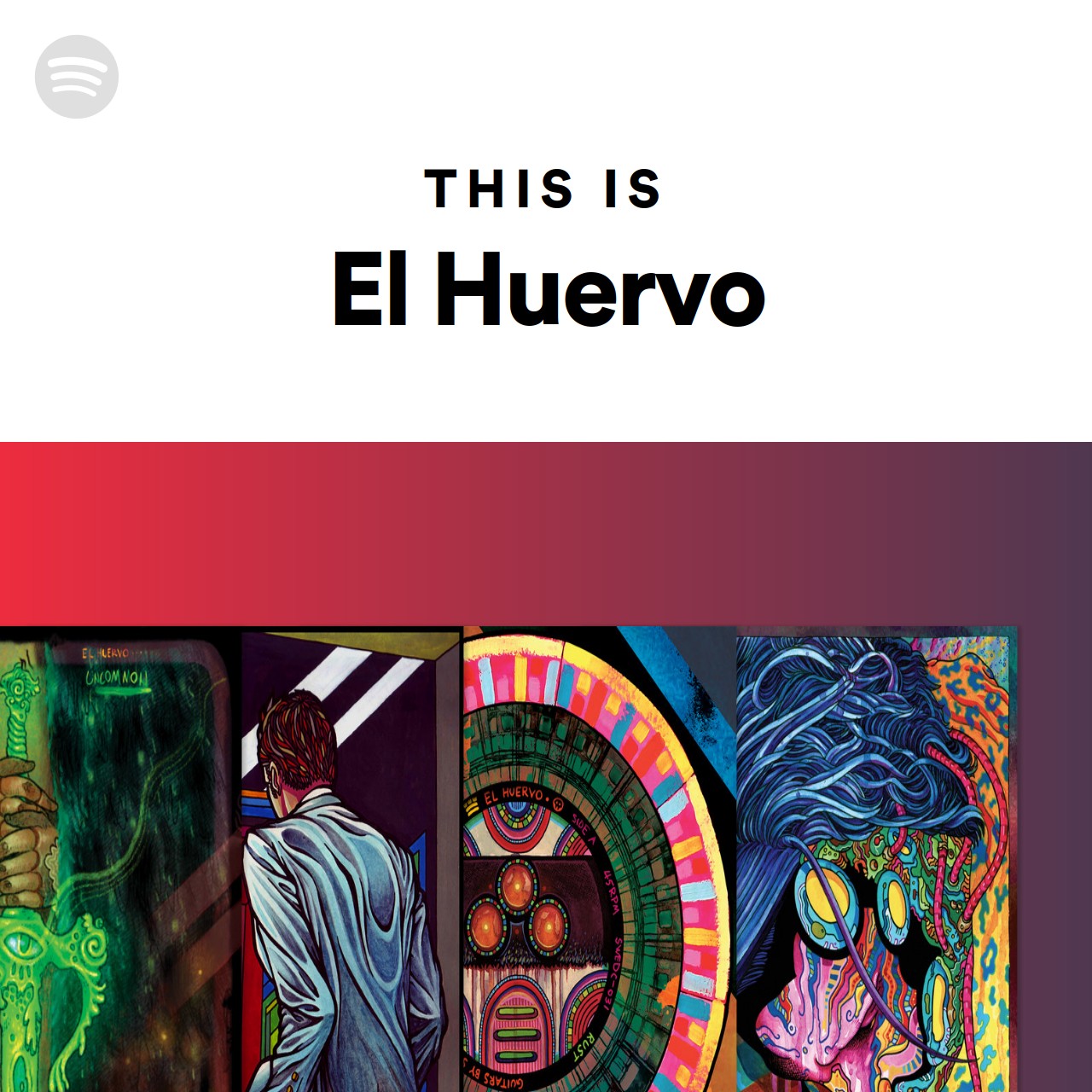 This Is El Huervo | Spotify Playlist