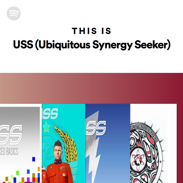 This Is USS (Ubiquitous Synergy Seeker) - playlist by Spotify | Spotify