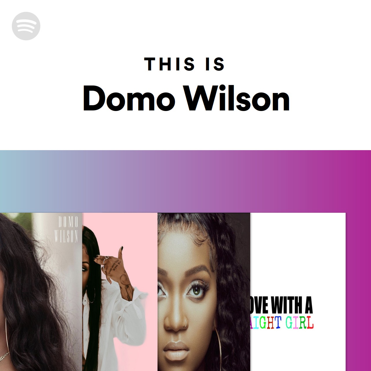 This Is Domo Wilson | Spotify Playlist