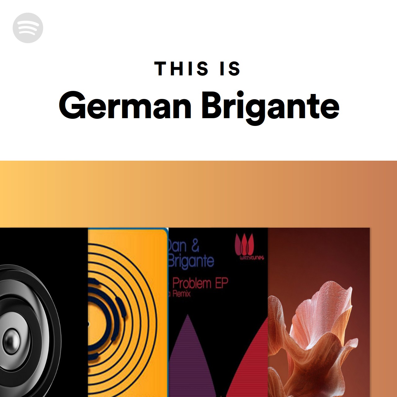 This Is German Brigante | Spotify Playlist