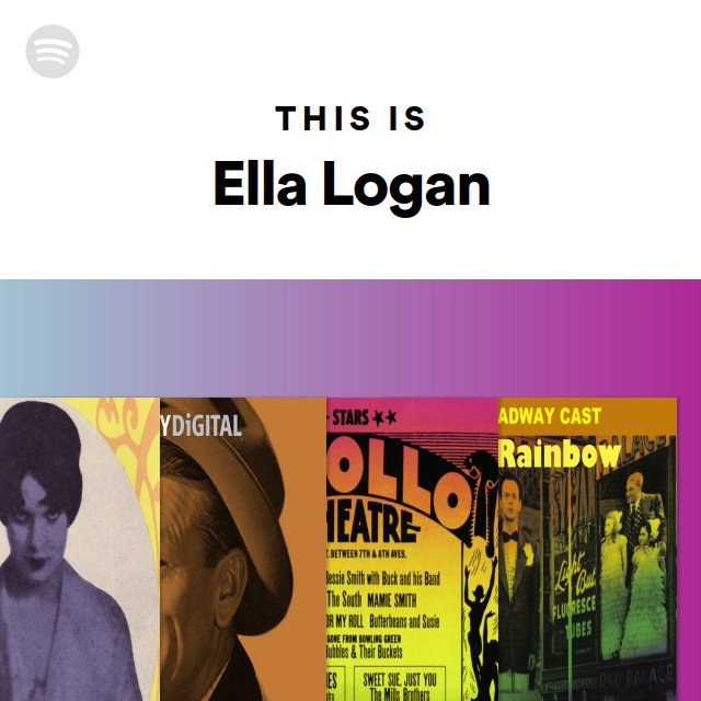 This Is Ella Logan - playlist by Spotify | Spotify