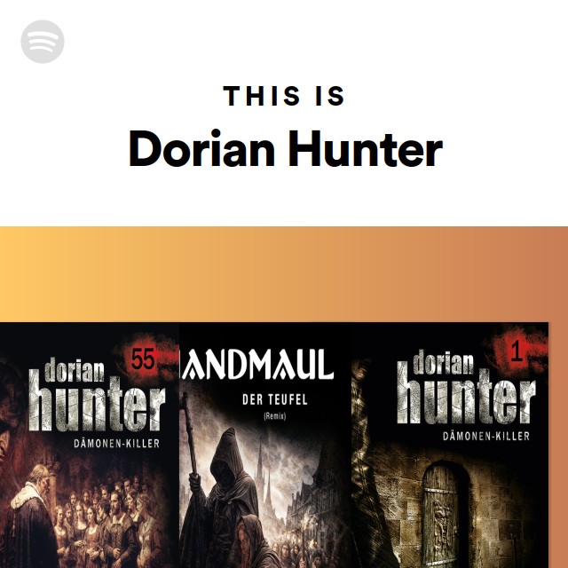 This Is Dorian Hunter - playlist by Spotify | Spotify