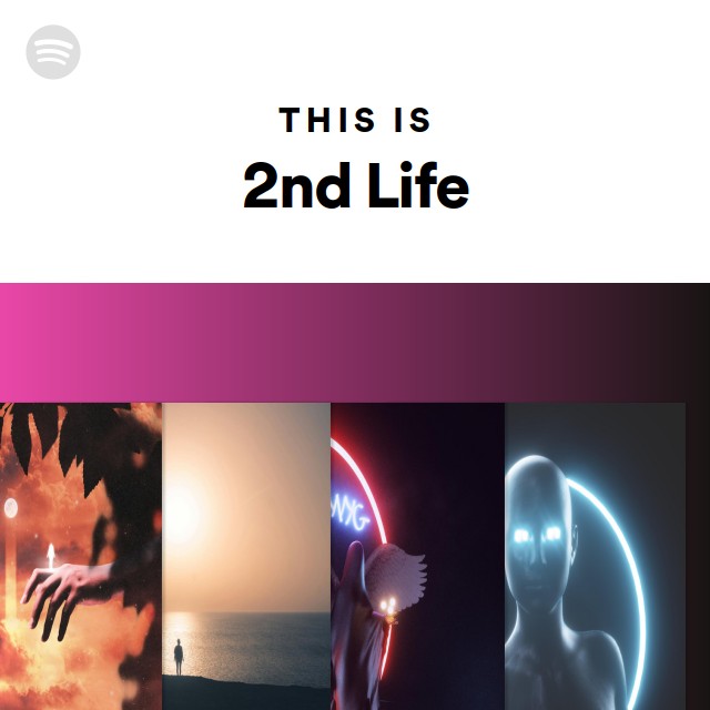 This Is 2nd Life - playlist by Spotify | Spotify
