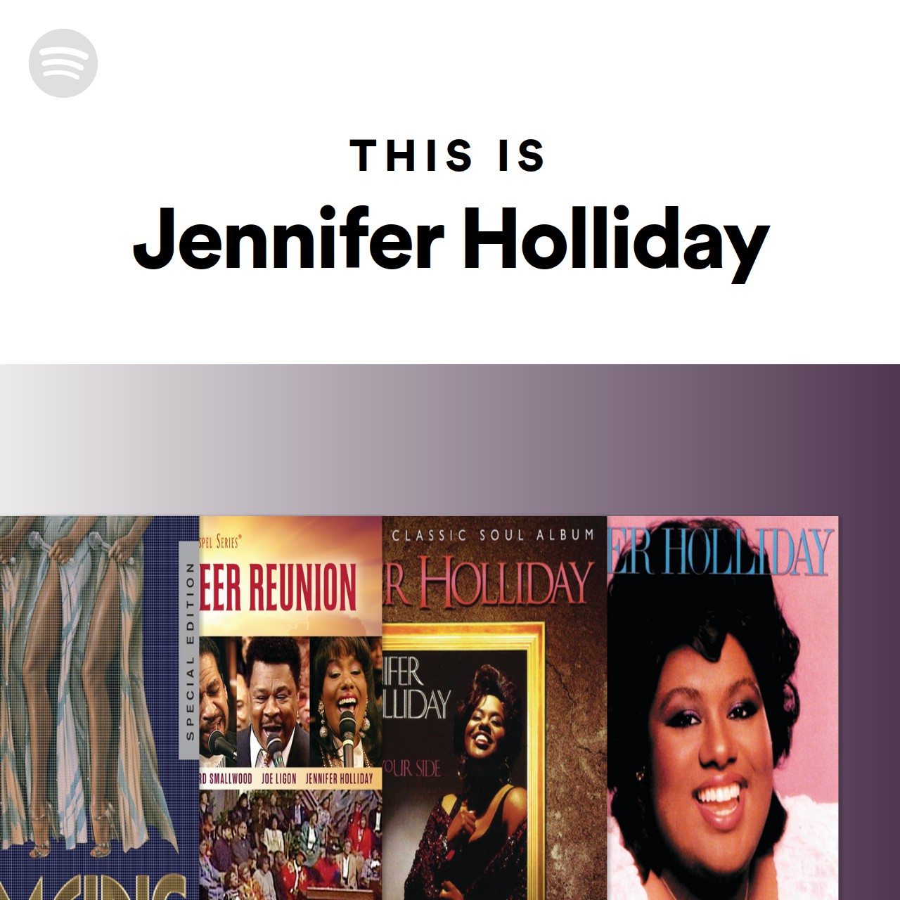 This Is Jennifer Holliday | Spotify Playlist