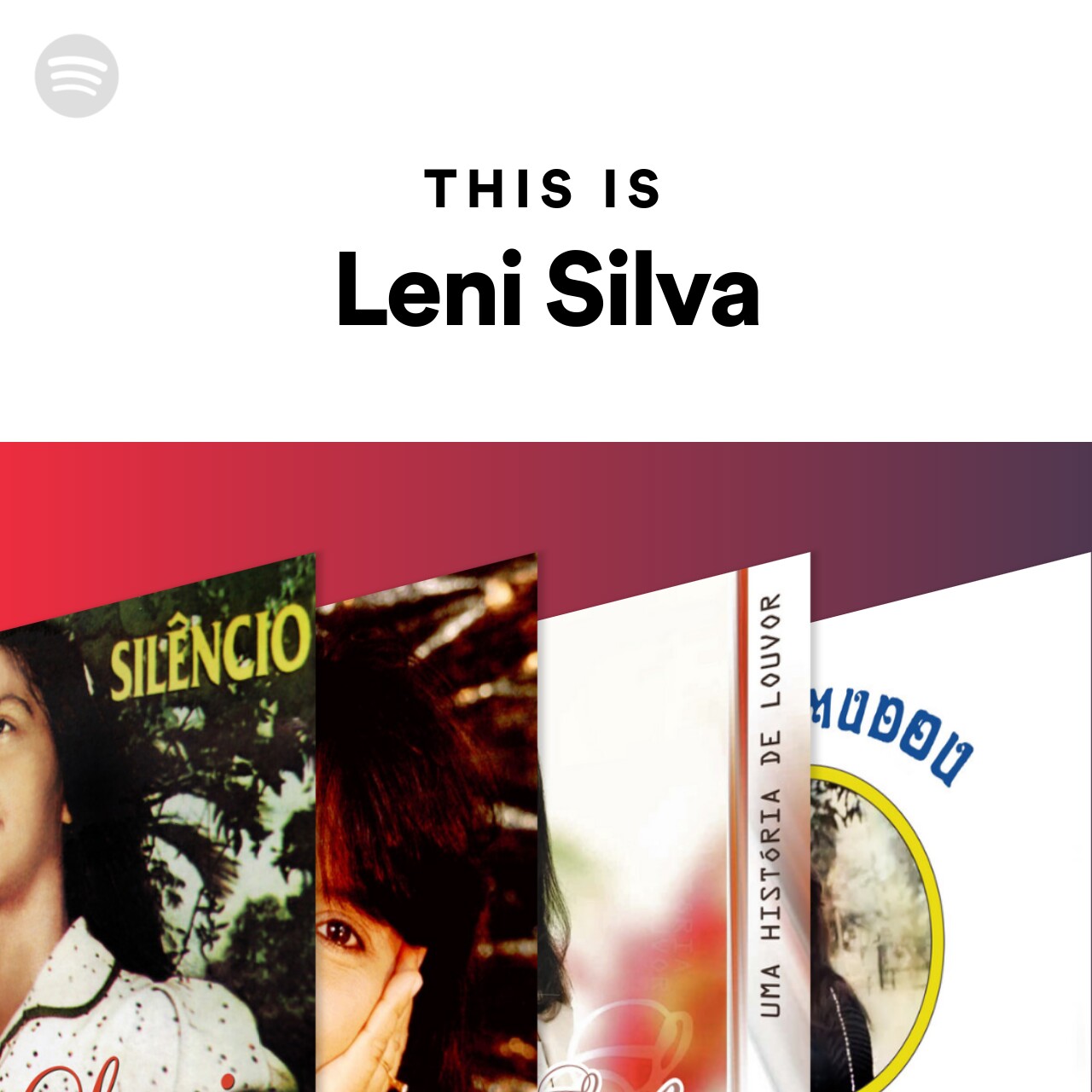 This Is Leni Silva | Spotify Playlist
