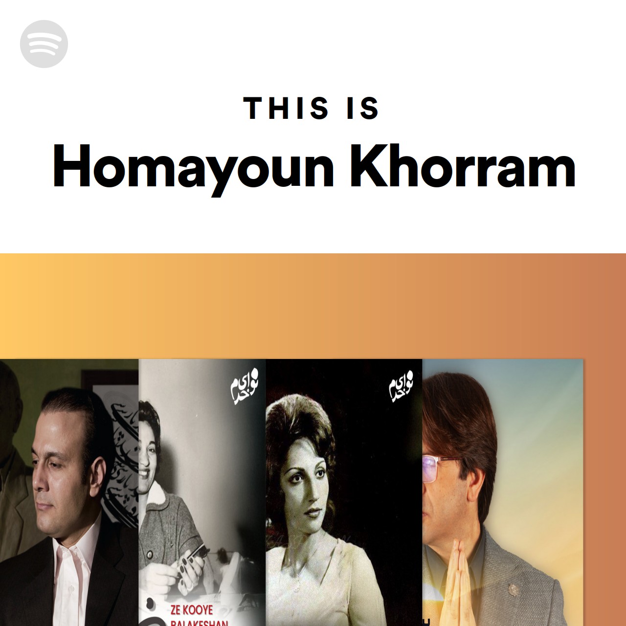 This Is Homayoun Khorram | Spotify Playlist