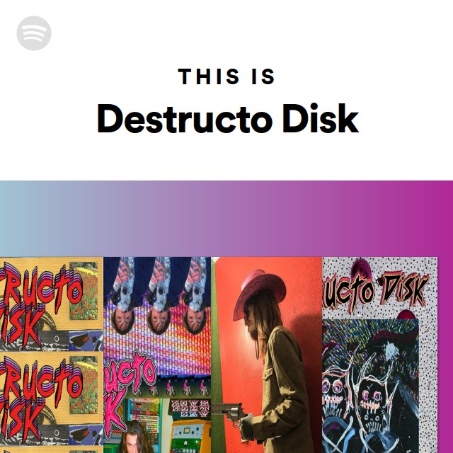 This Is Destructo Disk - playlist by Spotify | Spotify