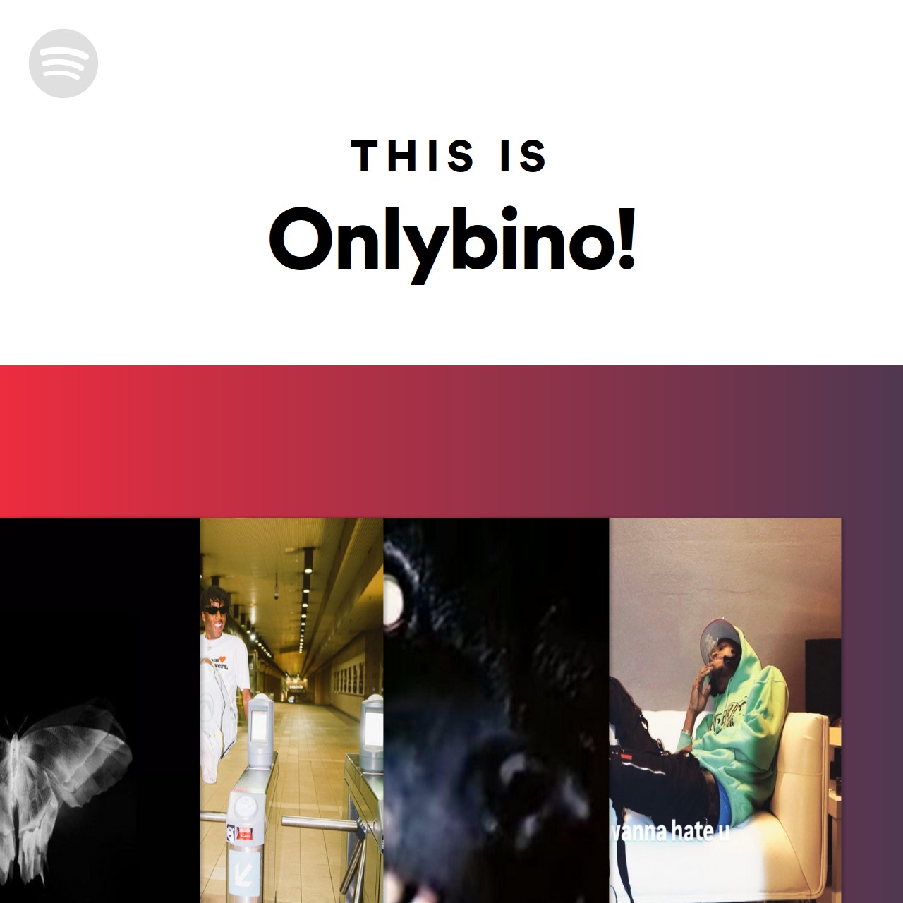 This Is Onlybino! | Spotify Playlist