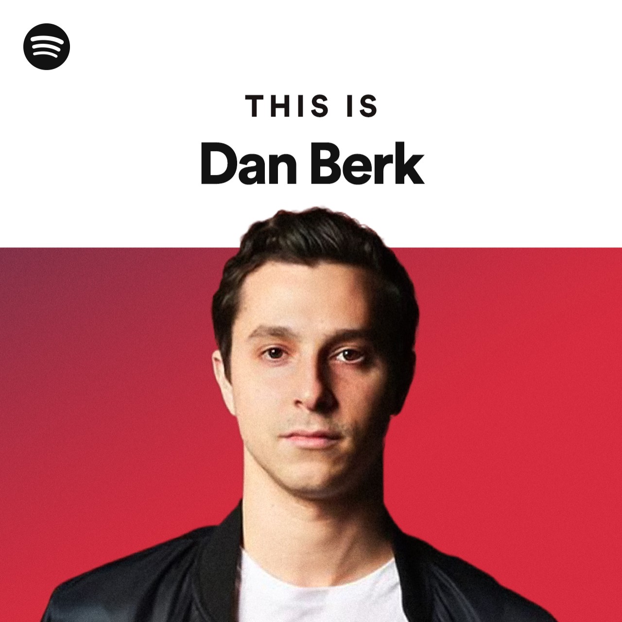 This Is Dan Berk | Spotify Playlist