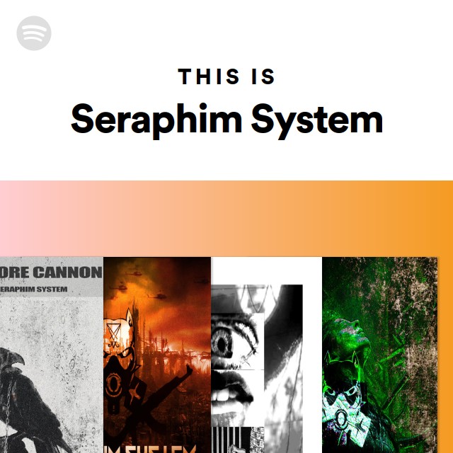 This Is Seraphim System - playlist by Spotify | Spotify