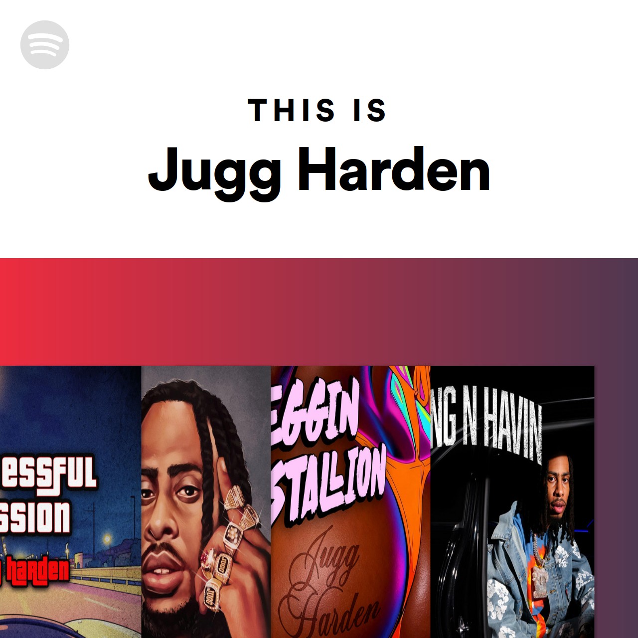 This Is Jugg Harden | Spotify Playlist