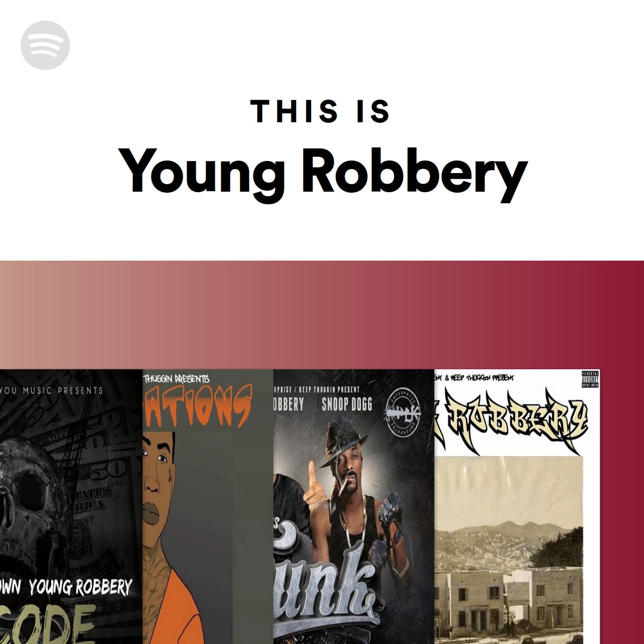 This Is Young Robbery | Spotify Playlist