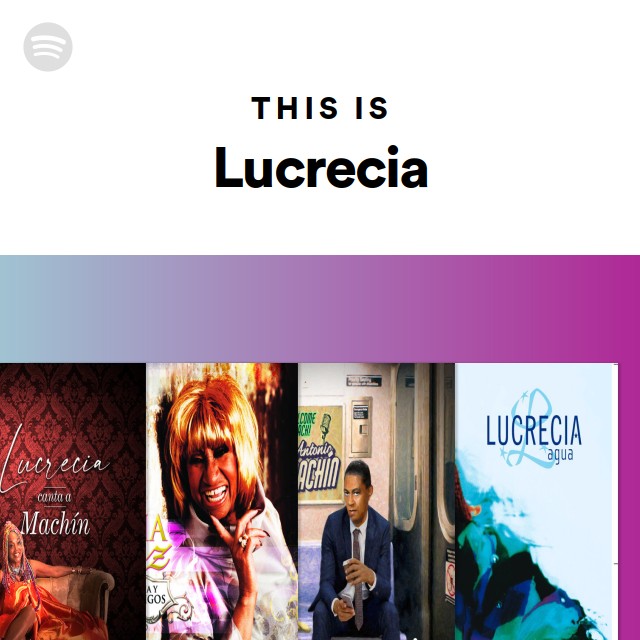 This Is Lucrecia - playlist by Spotify | Spotify