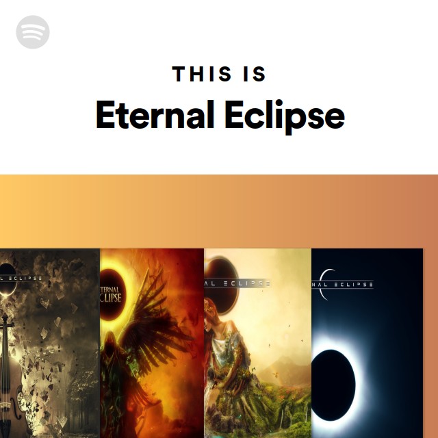 This Is Eternal Eclipse - playlist by Spotify | Spotify