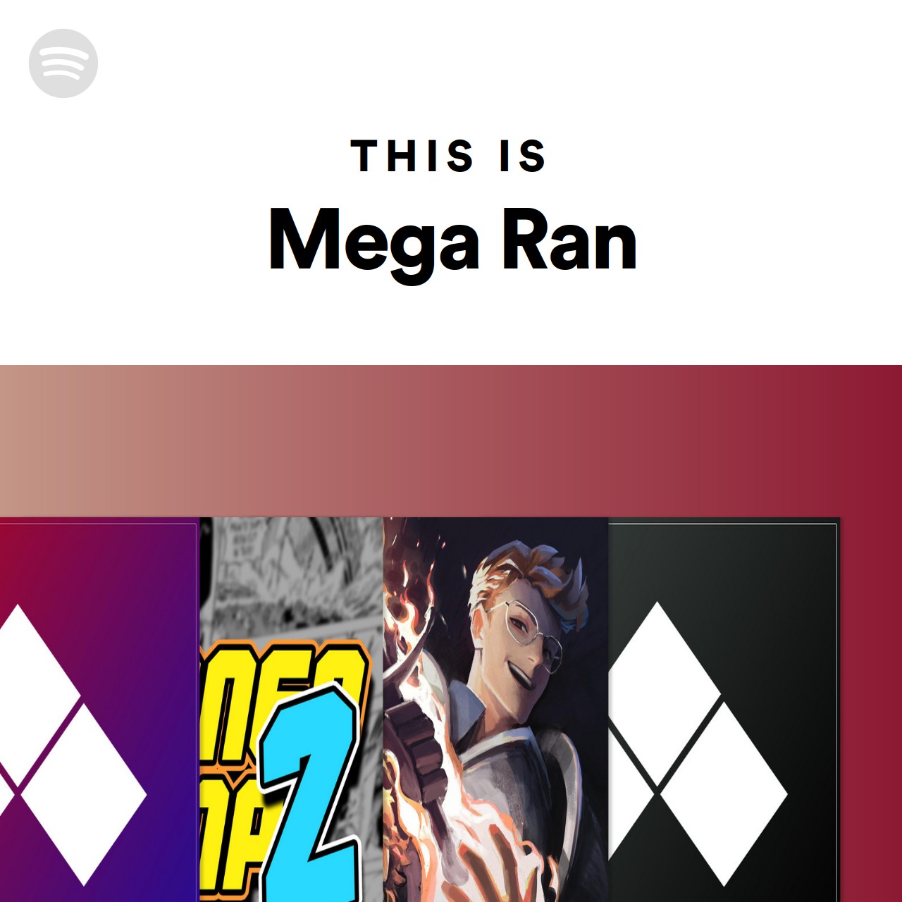 This Is Mega Ran | Spotify Playlist