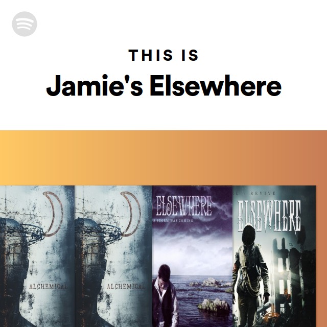 This Is Jamie's Elsewhere - playlist by Spotify | Spotify