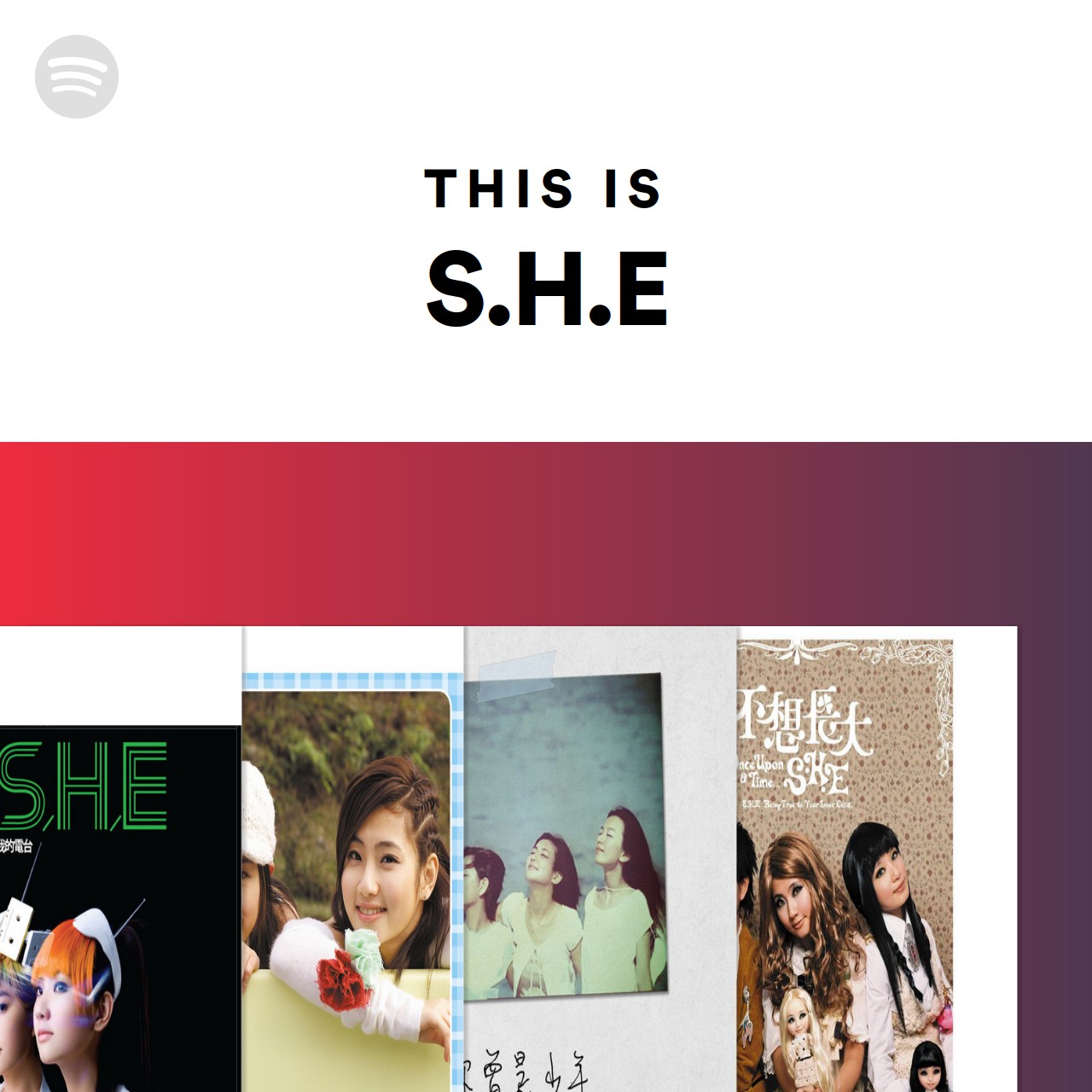 This Is S H E Spotify Playlist This Is S H E Spotify Playlist
