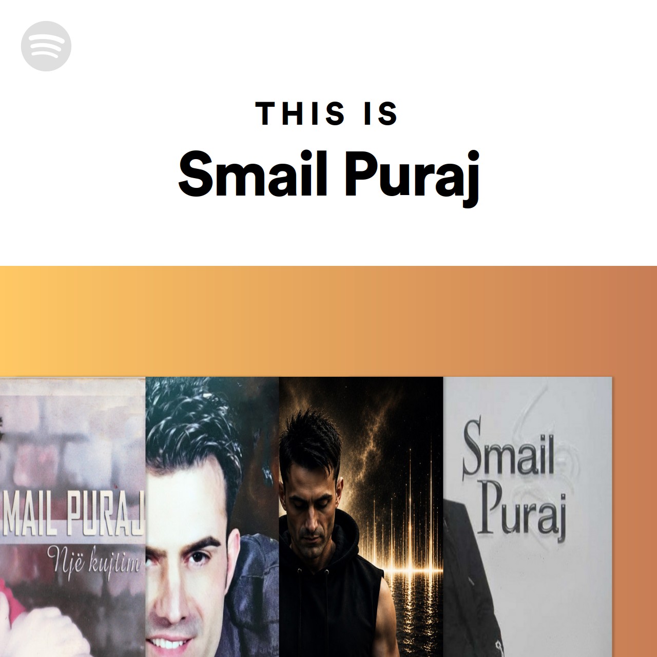 This Is Smail Puraj | Spotify Playlist