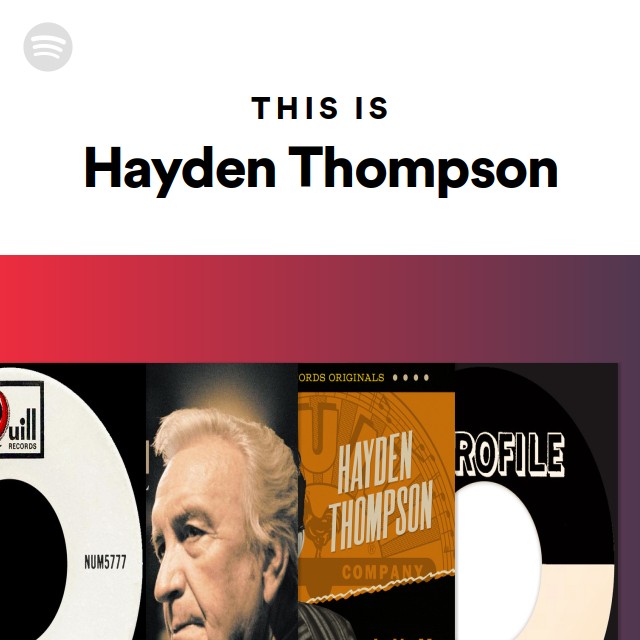 This Is Hayden Thompson | Spotify Playlist