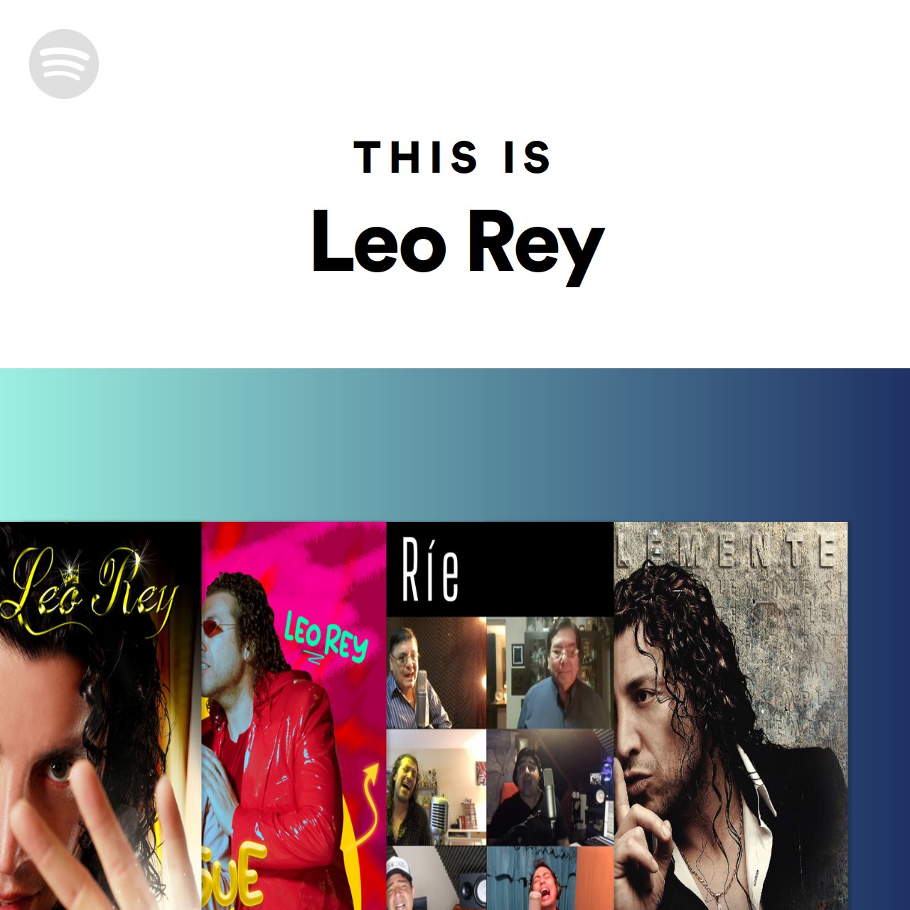 This Is Leo Rey | Spotify Playlist