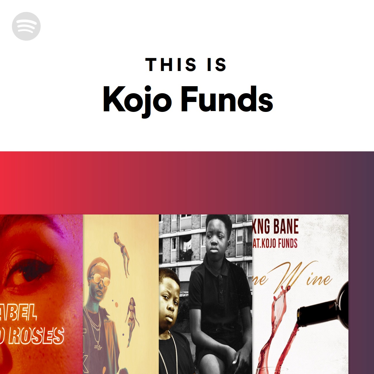 This Is Kojo Funds on Spotify