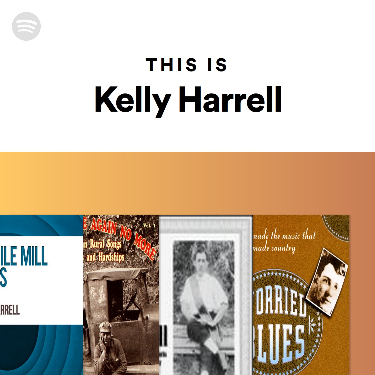 This Is Kelly Harrell | Spotify Playlist