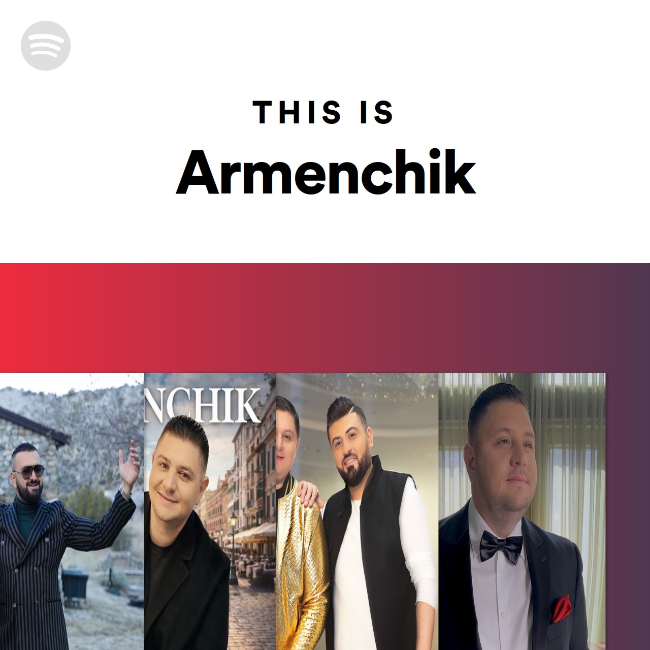 This Is Armenchik | Spotify Playlist
