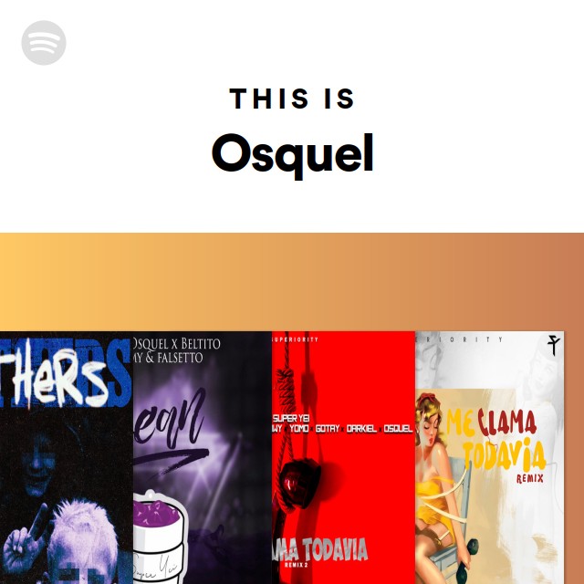 Osquel | Spotify