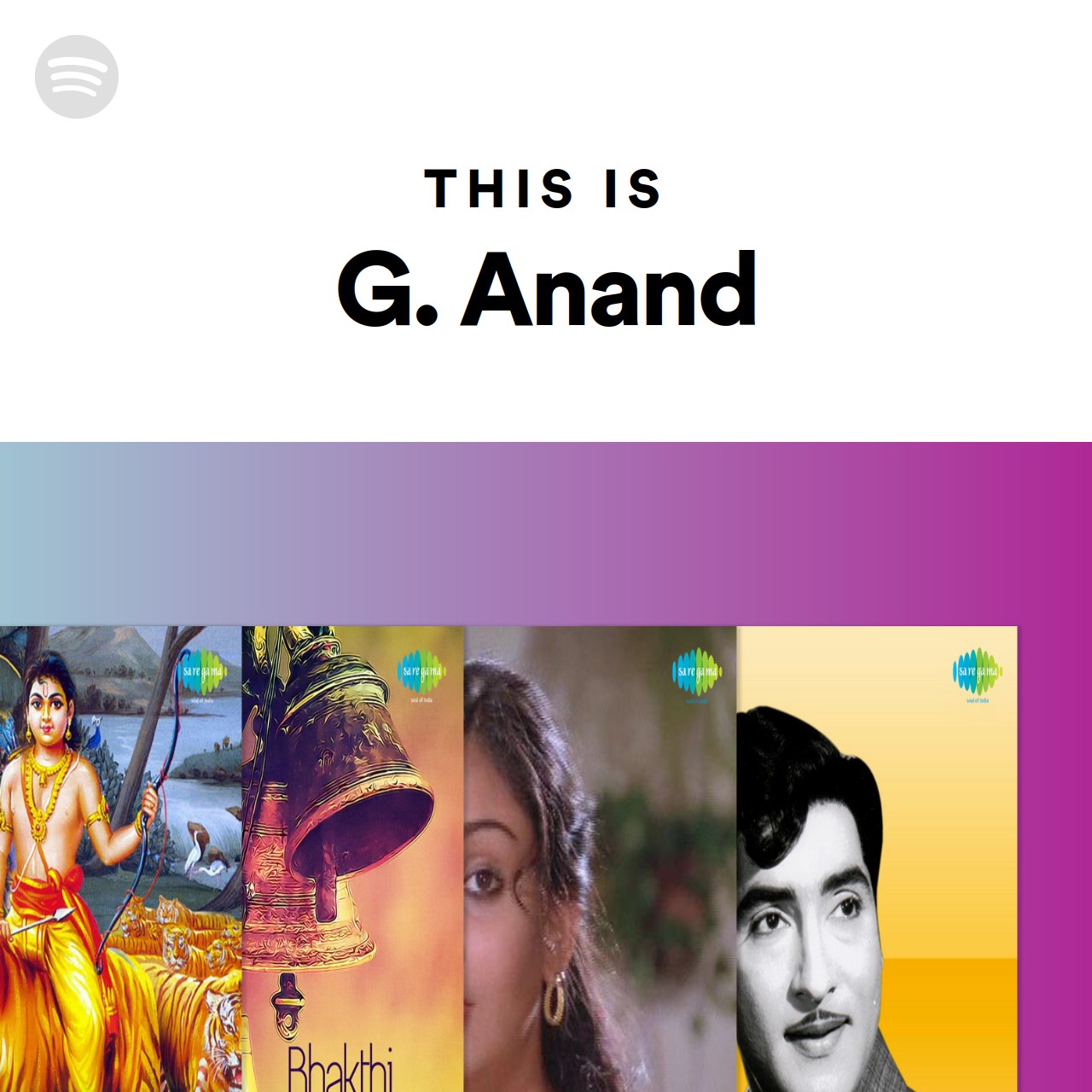 This Is G. Anand | Spotify Playlist