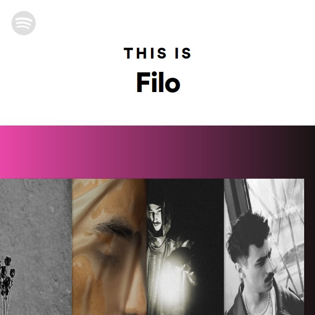 This Is Filo - playlist by Spotify | Spotify
