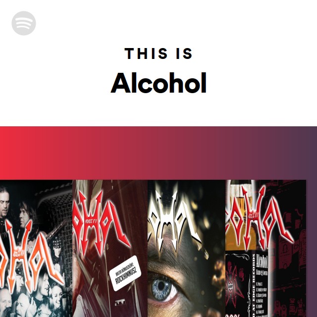 This Is Alcohol - playlist by Spotify | Spotify