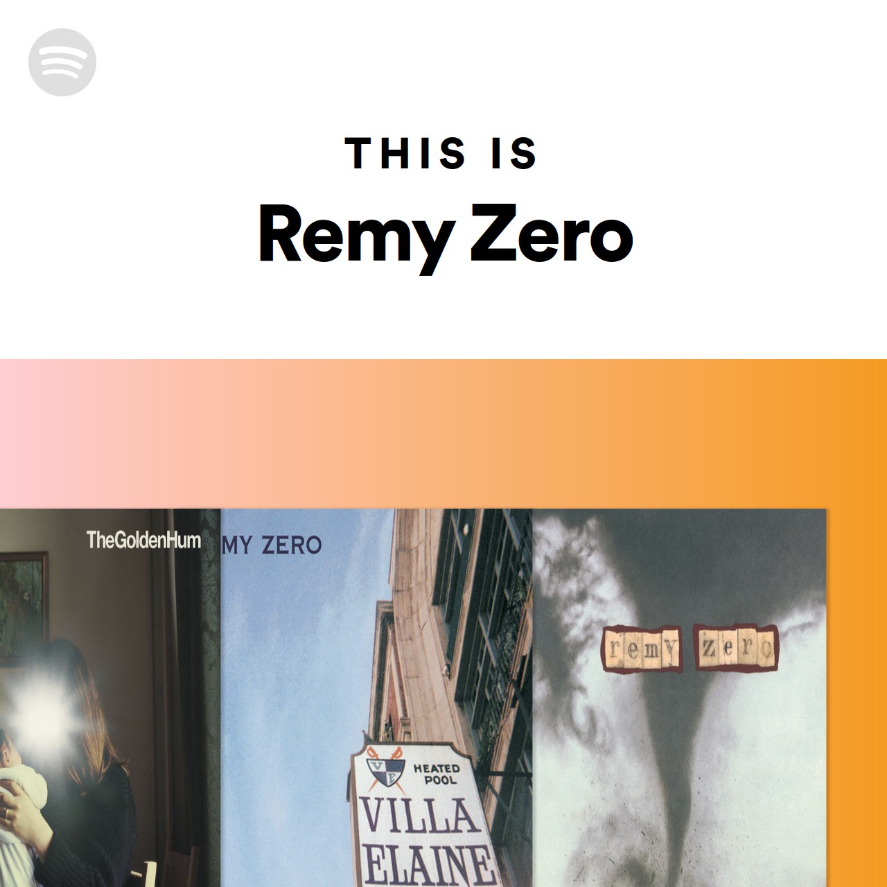 This Is Remy Zero | Spotify Playlist