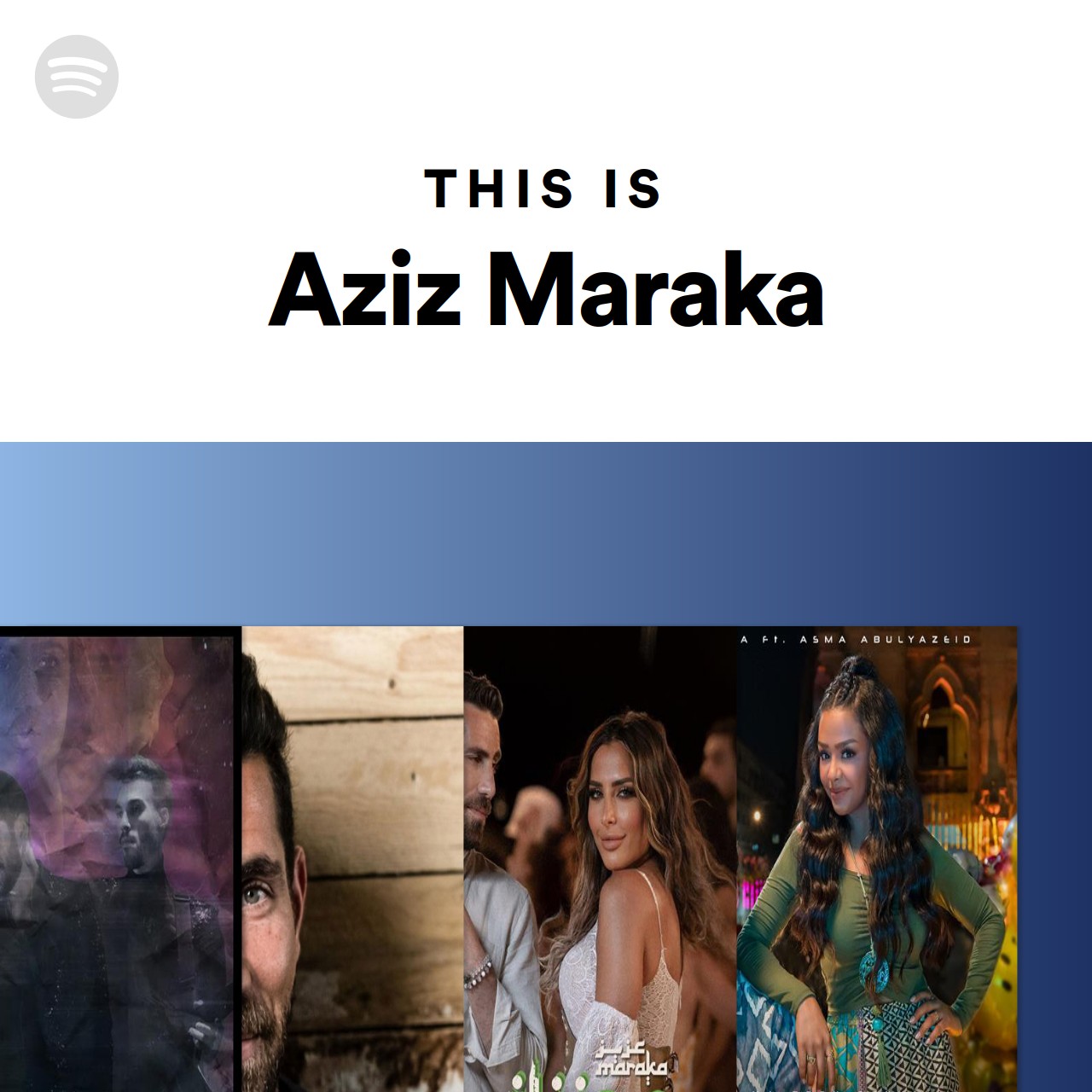 This Is Aziz Maraka | Spotify Playlist