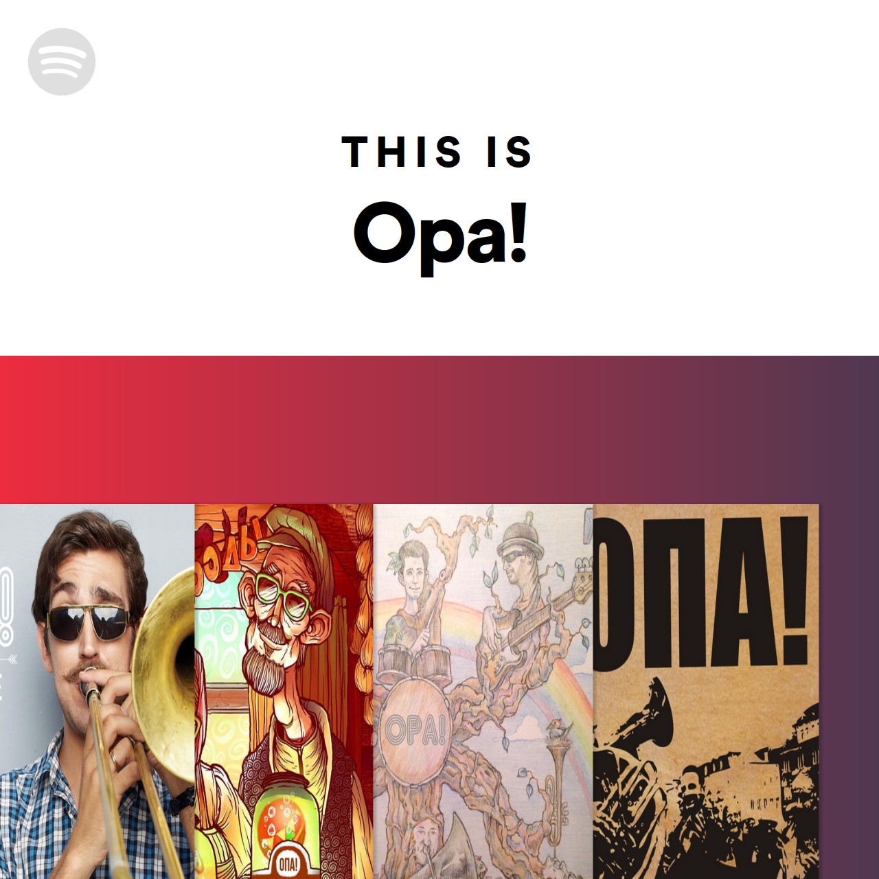 This Is Opa! | Spotify Playlist