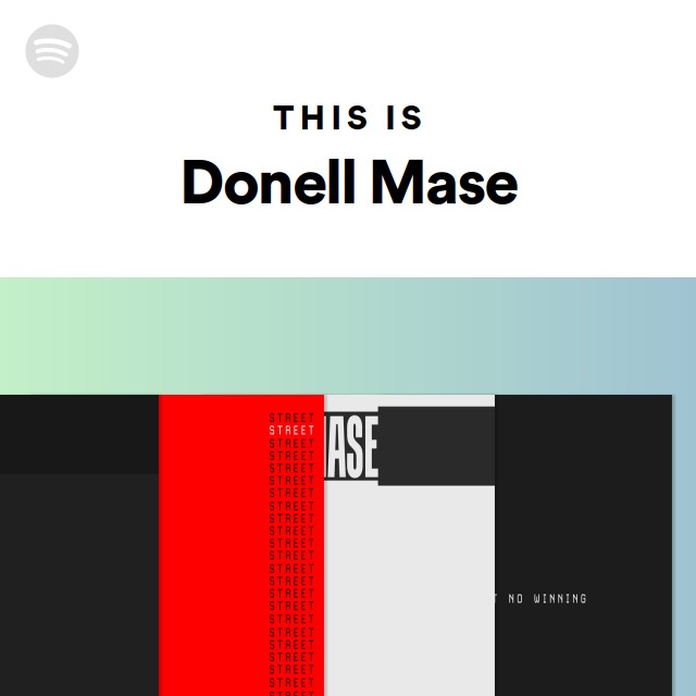 This Is Donell Mase - playlist by Spotify | Spotify
