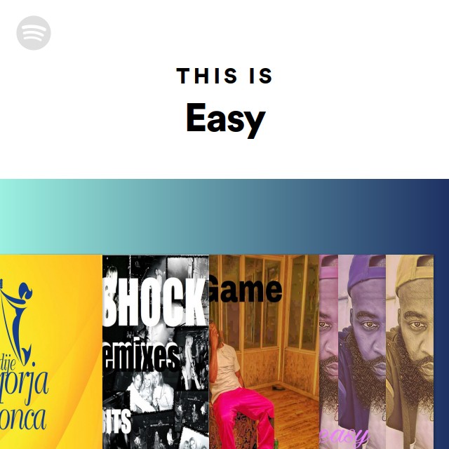 This Is Easy - playlist by Spotify | Spotify