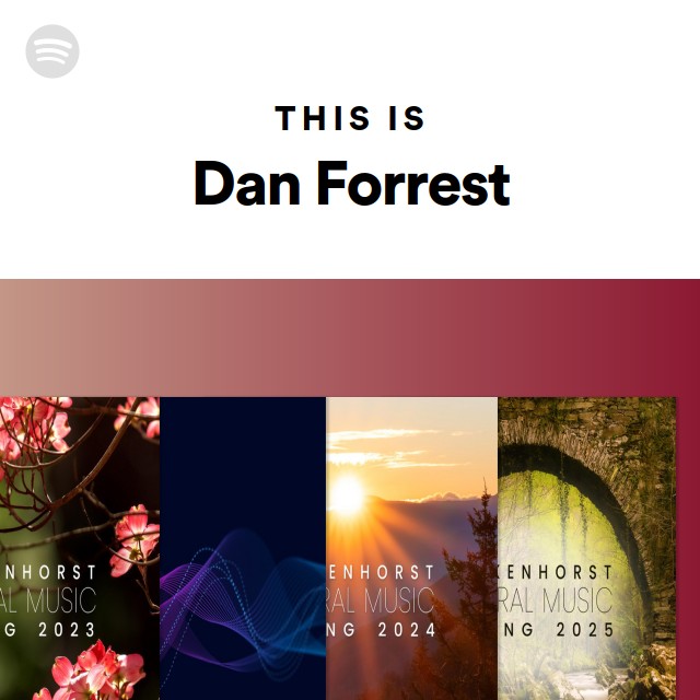 This Is Dan Forrest | Spotify Playlist