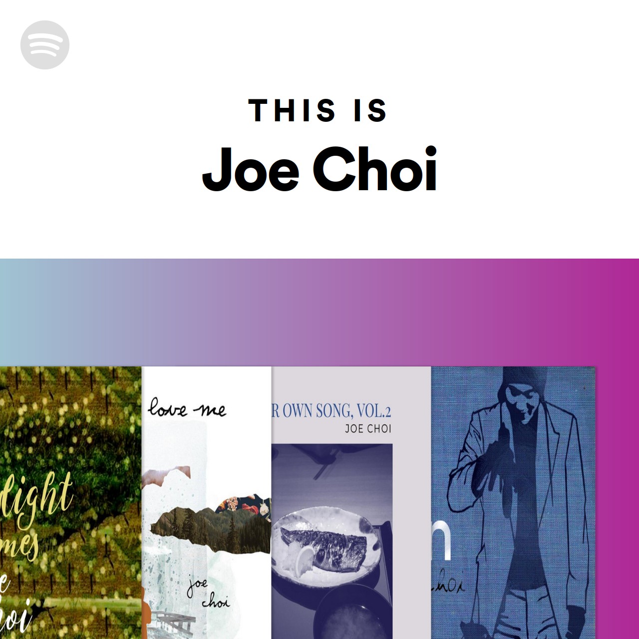This Is Joe Choi | Spotify Playlist