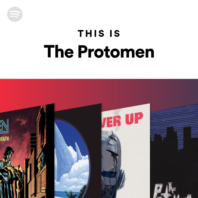 This Is The Protomen - playlist by Spotify | Spotify