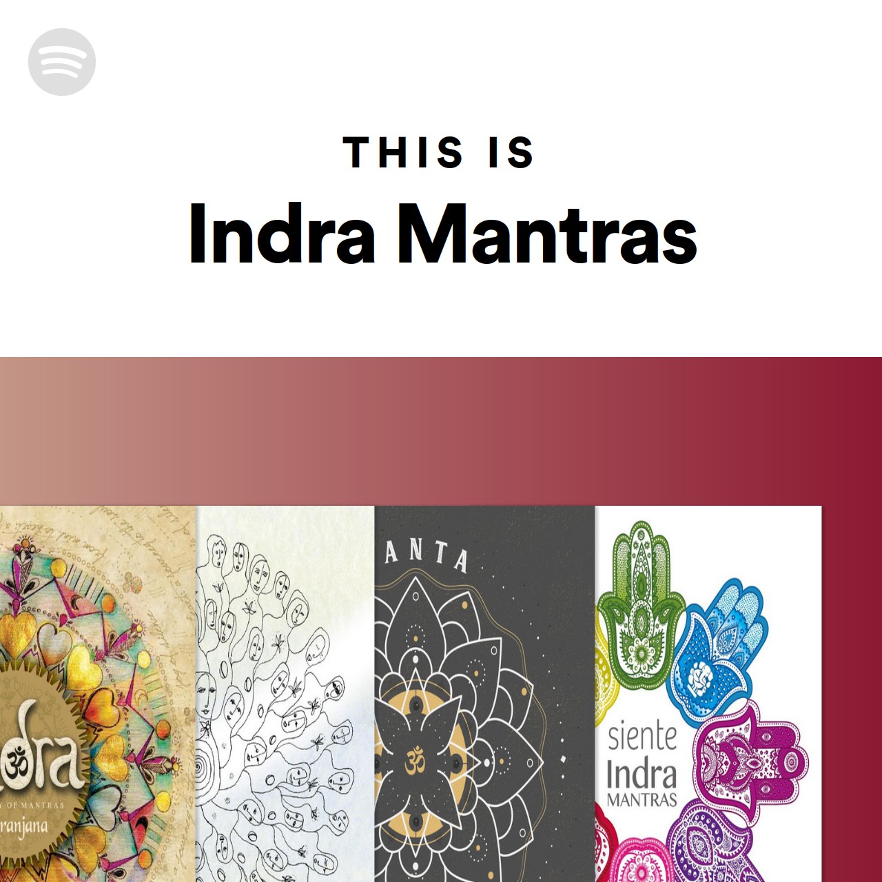 This Is Indra Mantras | Spotify Playlist