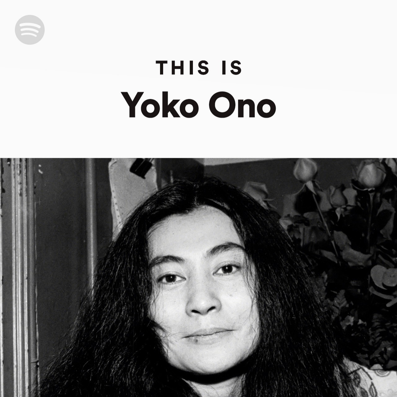 This Is Yoko Ono | Spotify Playlist
