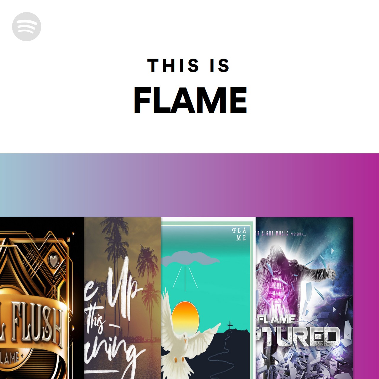 This Is FLAME | Spotify Playlist