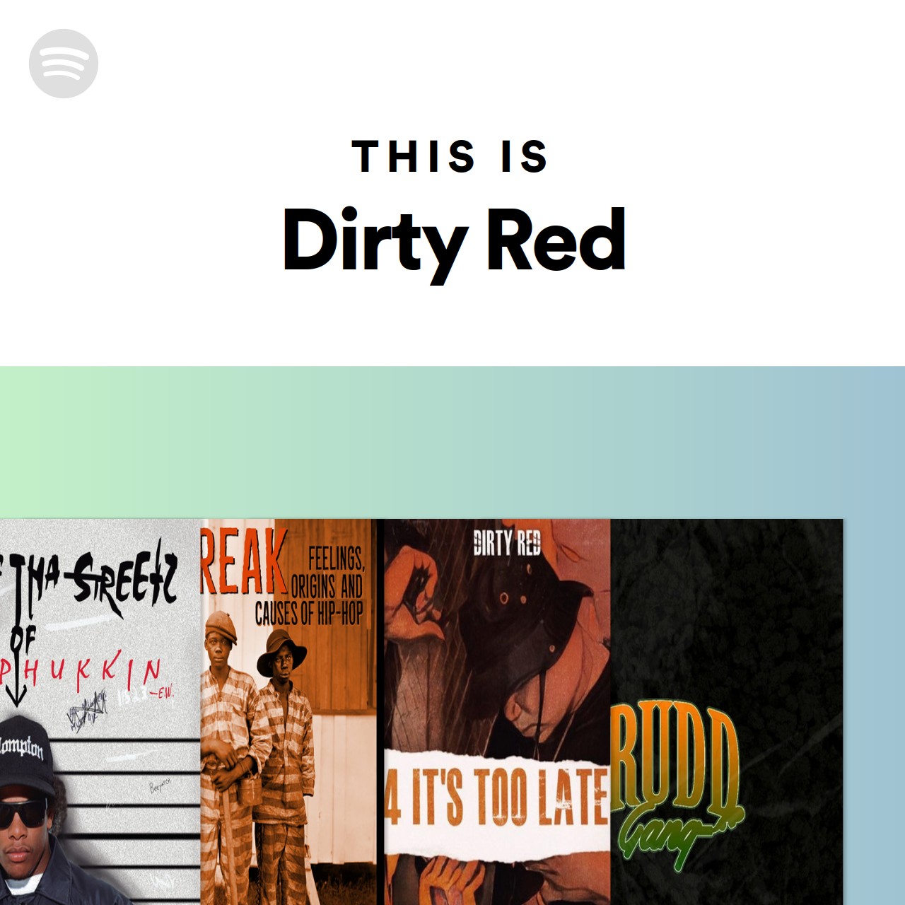 This Is Dirty Red | Spotify Playlist