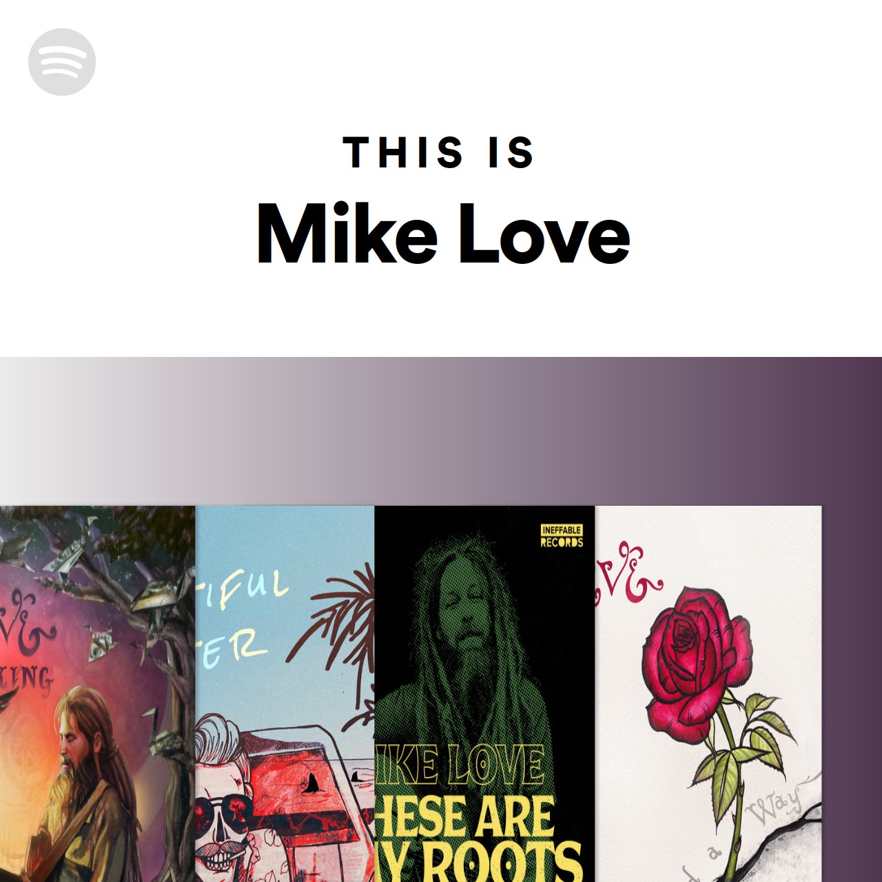 This Is Mike Love | Spotify Playlist