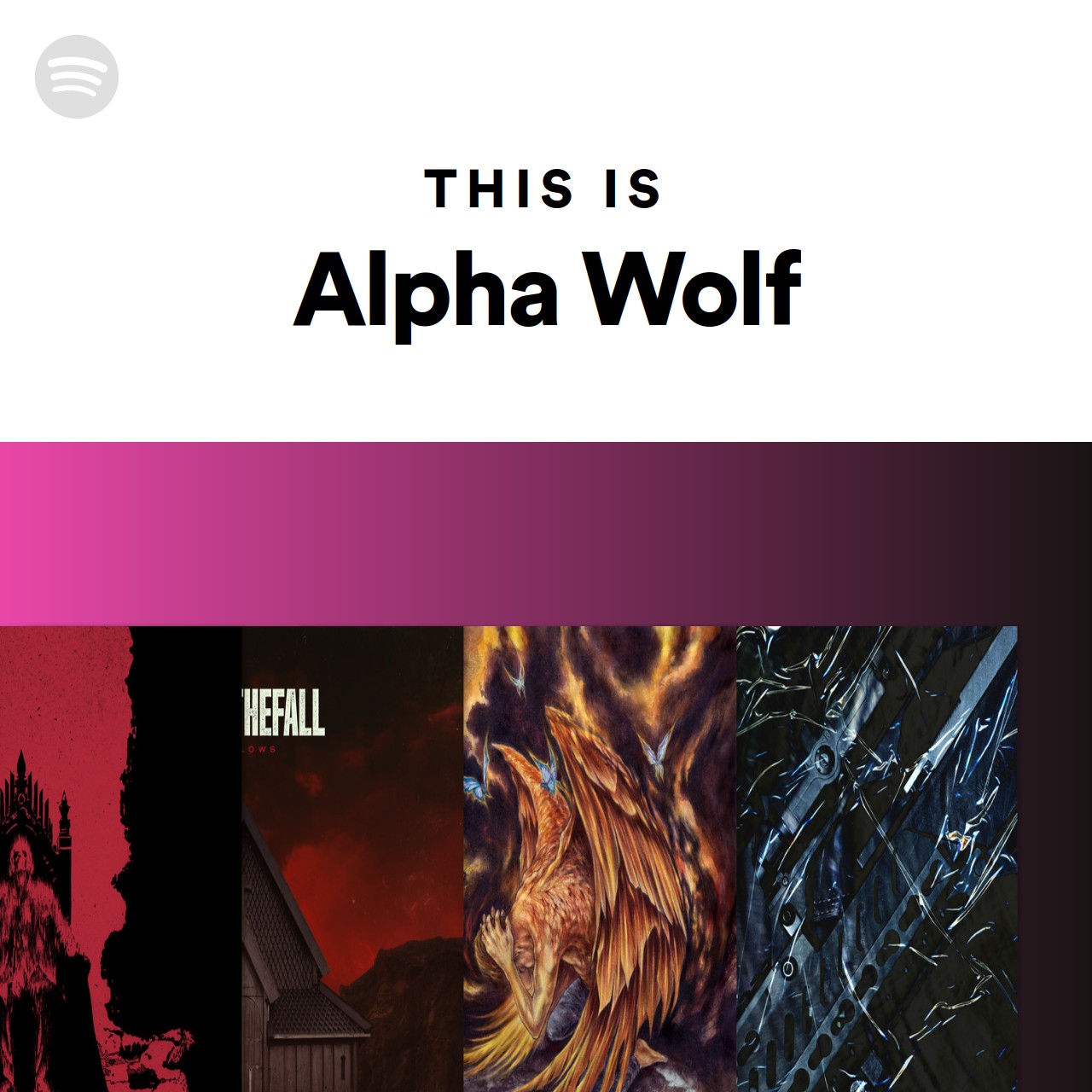 This Is Alpha Wolf | Spotify Playlist