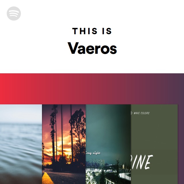 This Is Vaeros - playlist by Spotify | Spotify