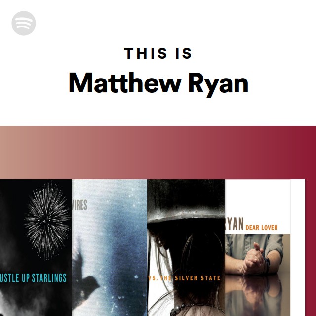 Matthew Ryan | Spotify
